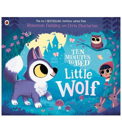 【现货】【十分钟睡前故事】小狼Ten Minutes to Bed英文儿童绘本虚构类Fielding平装Ladybird3-6岁进口原版书9780241620496