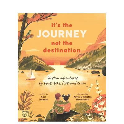 【现货】重要的是旅程而非目的地It’s the Journey not the Destination英文儿童绘本自我认知情绪管理3-6岁精装Kristenand Kevi