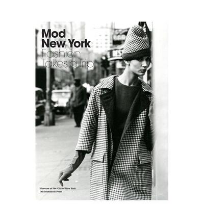【预售】摩登纽约Mod New York英文时尚风格与历史Phyllis Magidson精装The Monacelli Press进口原版书9781580934985