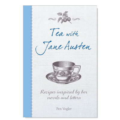 【预售】和简奥斯汀一起喝下午茶英文餐饮进口原版外版书14岁以上Tea with Jane Austen Pen Vogler CICO Books