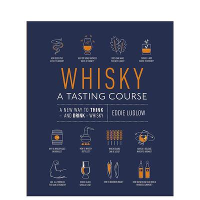 【现货】威士忌品酒课程Whisky A Tasting Course英文餐饮精装Eddie Ludlow进口原版书DK9780241345214