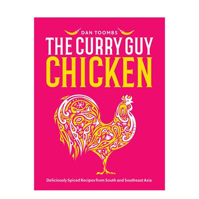 【预售】咖喱佬鸡肉 南亚与东南亚香辣食谱Curry Guy Chicken英文餐饮Toombs  Dan精装Quadrille Publishing Ltd进口原版书978183