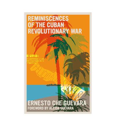 【预售】古巴革命战争回忆录 Reminiscences of the Cuban Revolutionary War 英文进口原版人文历史图书Ernesto Che Guevara