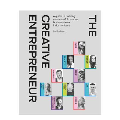 【预售】创意企业家行业头打造成功创意企业指南英文商业行销进口原版书精装14岁以上The Creative Entrepreneur Carolyn Dail