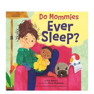 【预售】妈妈们睡过觉吗Do Mommies Ever Sleep?英文儿童绘本人际关系3-6岁精装进口原版书 Little Brown Books for Young Reade