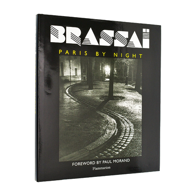 【预售】布拉塞夜之巴黎Brassaï英文摄影集街拍Brassai， Paul MorandFlammarion精装进口原版书9782080482396