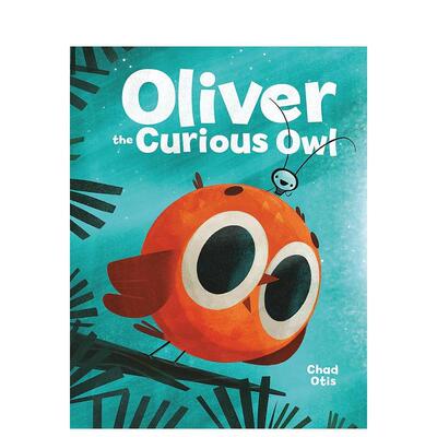 【现货】好奇的猫头鹰奥利弗Oliver The Curious Owl英文儿童绘本插画师6-9岁精装Chad Otis进口原版书Little Brown Books for Yo