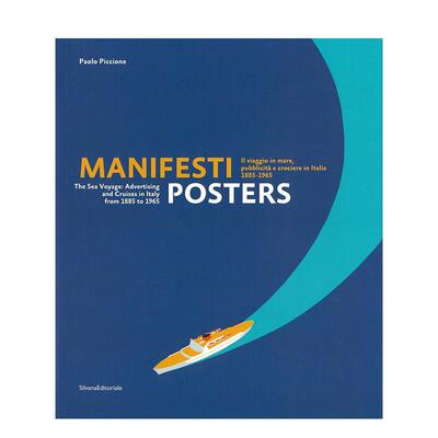 【预售】海报 海上航行 —— 意大利广告与邮轮1885-1965Posters英文印刷版式色彩设计Paolo Piccione精装Silvana进口原版书97888