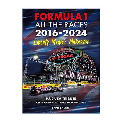 英文原版 Formula 1 All the Races 2016-2024: Liberty Media's Makeover 一级方程式赛车F1全赛事2016-2024 自由传媒时代变革