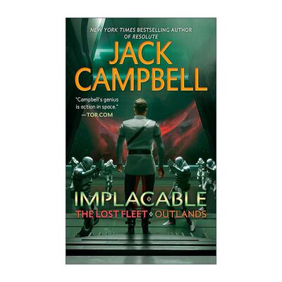 英文原版 Implacable The Lost Fleet Outlands 03 迷失的舰队 外域系列3 不可饶恕 科幻小说 杰克·坎贝尔 进口英语原版书籍
