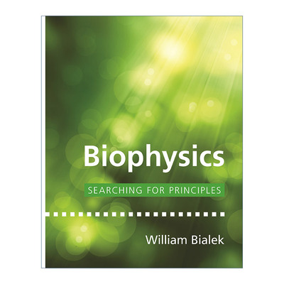 英文原版 Biophysics 生物物理学 寻找原理 William Bialek 精装 英文版 进口英语原版书籍