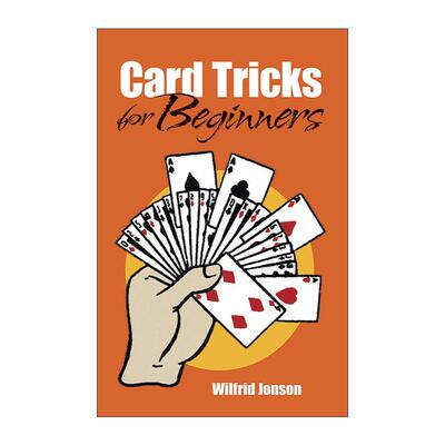 英文原版 Card Tricks for Beginners 纸牌魔术初学者指南 纸牌戏法 Wilfrid Jonson 英文版 进口英语原版书籍