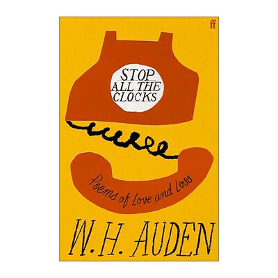 英文原版 Stop All the Clocks 停住所有的时钟 关于爱与失去的诗集 W.H.奥登 精装 英文版 进口英语原版书籍