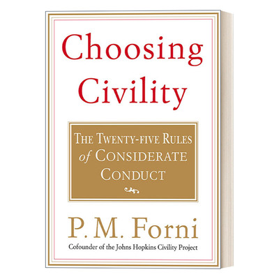 英文原版 Choosing Civility 生命就当这样美好 约翰霍普金斯大学的25堂社会应对课程 英文版 进口英语原版书籍