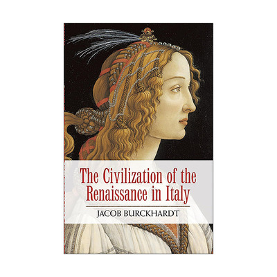 英文原版 The Civilization of the Renaissance in Italy 意大利文艺复兴时期的文化 Jacob Burckhardt雅各布·布克哈特 英文版