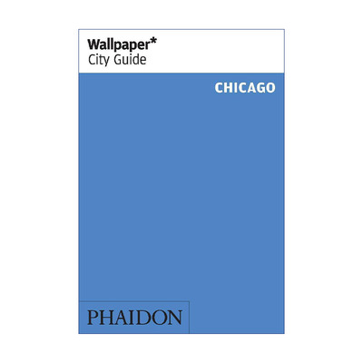 英文原版 Wallpaper* City Guide Chicago 给设计爱好者的城市旅行指南之芝加哥 Wallpaper*杂志 英文版 进口英语原版书籍