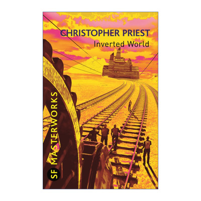 英文原版 Inverted World 颠倒的世界 科幻小说 克里斯托夫·普瑞斯特 Priest Christopher 英文版 进口英语原版书籍