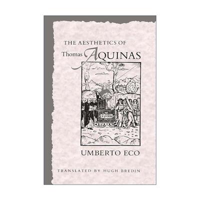 英文原版 The Aesthetics of Thomas Aquinas 托马斯阿奎那的美学 安贝托·艾柯 英文版 进口英语原版书籍