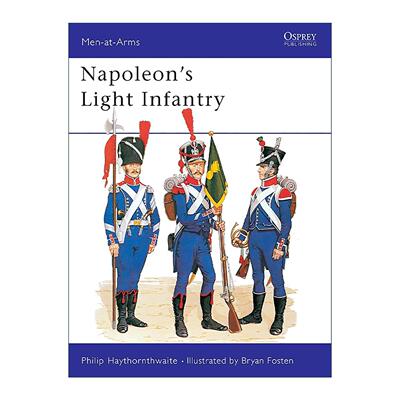 英文原版 Napoleon's Light Infantry 拿破仑时期的轻步兵 历史上的军队系列 英文版 进口英语原版书籍