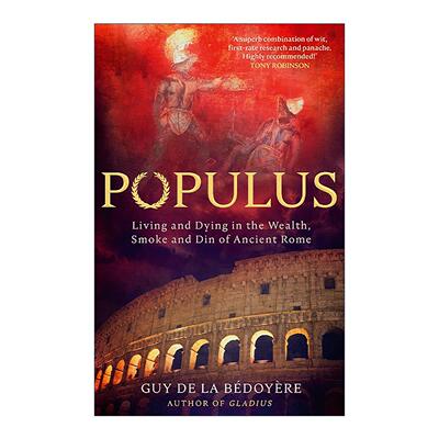 英文原版 Populus 庶民 古罗马的财富烟尘与喧嚣中的生与死 英文版 进口英语原版书籍