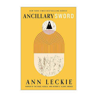 英文原版 Ancillary Sword 巨剑号的陨落 雷切帝国三部曲 Imperial Radch 雨果奖星云奖轨迹奖 安·莱基 英文版 进口英语原版书籍
