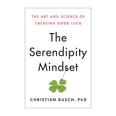 英文原版 The Serendipity Mindset 好运气制造手册 从碰运气到造运气 Christian Busch 精装 英文版 进口英语原版书籍