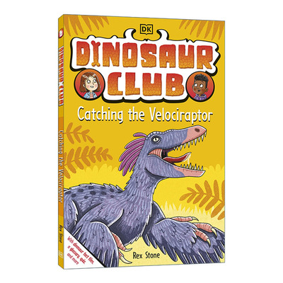 英文原版 Dinosaur Club Catching the Velociraptor 恐龙俱乐部 抓住迅猛龙 章节书 英文版 进口英语原版书籍
