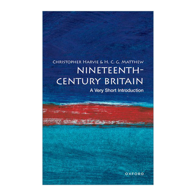 英文原版 Nineteenth-Century Britain A Very Short Introduction 牛津通识读本 19世纪的英国 英文版 进口英语原版书籍