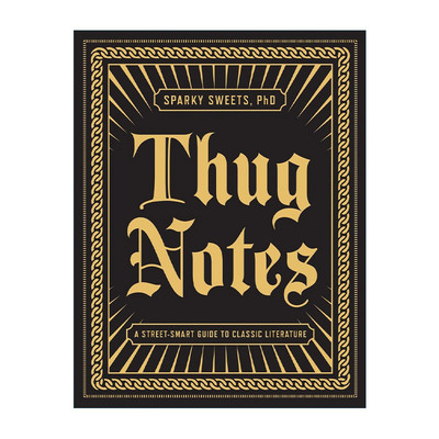 英文原版 Thug Notes 暴徒笔记 经典文学的街头智慧指南 文学批评 Sparky Sweets 英文版 进口英语原版书籍