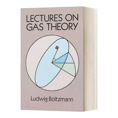 英文原版 Lectures on Gas Theory 气体理论讲座 统计热力学之父Ludwig Boltzmann 经典专著 英文版 进口英语原版书籍