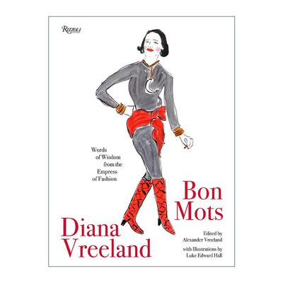 英文原版 Diana Vreeland Bon Mots 黛安娜·弗里兰 时尚皇后的智慧之言 Vogue 时尚芭莎 服装设计 英文版 进口英语原版书籍
