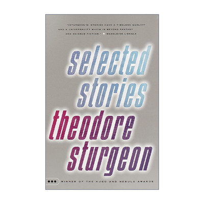 英文原版 Selected Stories of Sturgeon 西奥多·斯特金科幻小说选集 超人类作者 雨果奖得主 英文版 进口英语原版书籍