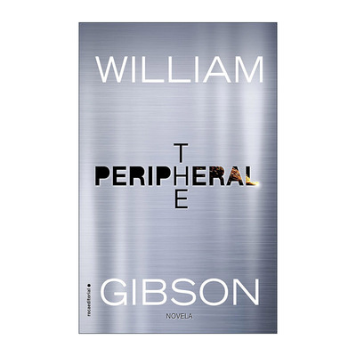 原版 The Peripheral Spanish Edition 边缘世界 西班牙语版 神经漫游者作者William Gibson威廉·吉布森 进口原版书籍