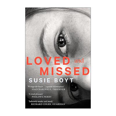 英文原版 Loved and Missed 深爱与思念 当代小说 英文版 进口英语原版书籍