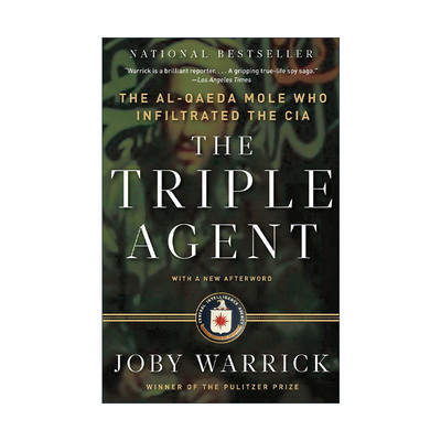英文原版 The Triple Agent 三重间谍 打入中情局的基地鼹鼠 普利策奖得主Joby Warrick英文版 进口英语原版书籍