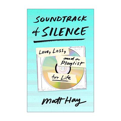 英文原版 Soundtrack of Silence 寂静的原声 爱 失去与人生歌 英文版 进口英语原版书籍