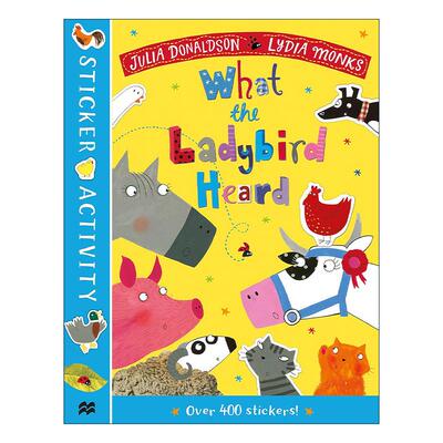 英文原版 What the Ladybird Heard Sticker Book 小瓢虫听见了什么贴纸书 400+贴纸 茱莉亚唐纳森 英文版 进口英语原版书籍