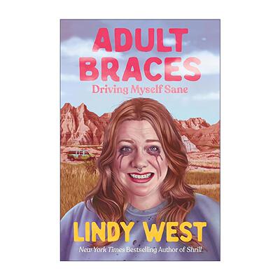 英文原版 Adult Braces 成人牙套 自驾治愈自我 精装 英文版 进口英语原版书籍