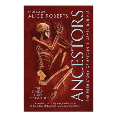 英文原版 Ancestors 祖先 英国史前史的七个墓葬 英文版 进口英语原版书籍