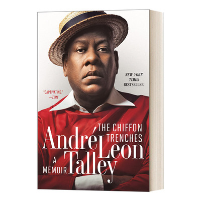 英文原版 The Chiffon Trenches A Memoir 雪纺绸战壕风衣 回忆录 时尚教父Andre Leon Talley 人物传记 英文版 进口英语原版书籍