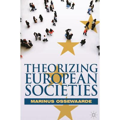 预售 Theorizing European Societies英文原版 Bloomsbury
