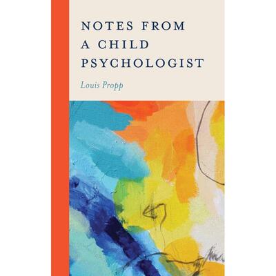 预售 Notes from a Child Psychologist英文原版 Bloomsbury