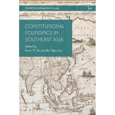 预售 Constitutional Foundings in Southeast Asia英文原版 Bloomsbury