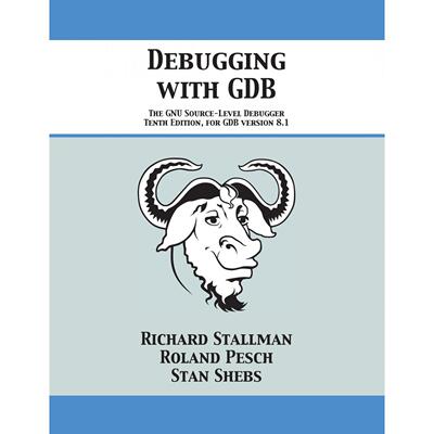 按需印刷 Debugging with GDB 使用GDB进行调试:GNU源代码级调试器  Richard Stallman 英文原版