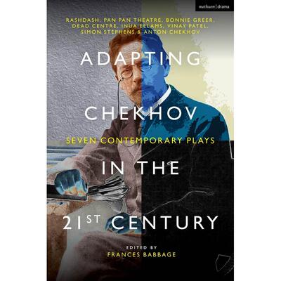 预售 Adapting Chekhov in the 21st Century英文原版 Bloomsbury