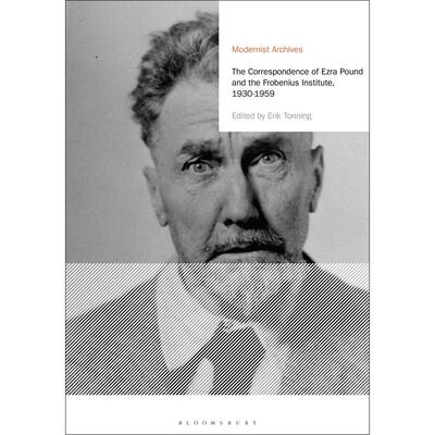 预售 The Correspondence of Ezra Pound and the Frobenius Institute  1930-1959英文原版 Bloomsbury