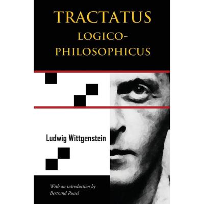 【预售 按需印刷】Tractatus Logico-Philosophicus (Chiron Academic Press - The Original Authoritative Edition)