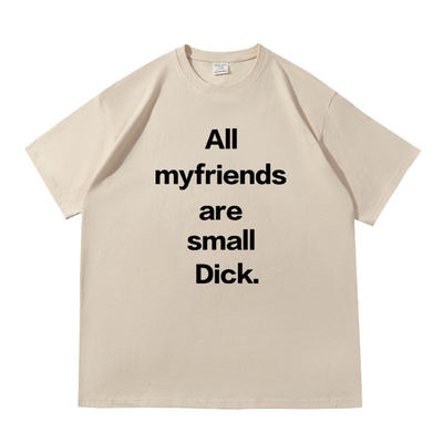 AllmyfriendsaresmallT恤