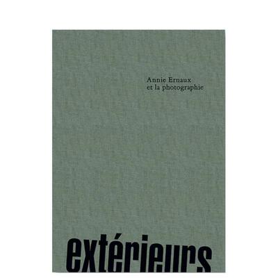 【预售】景象：安妮·埃尔诺与MEP摄影藏品（法文版） Extérieurs. Annie Ernaux et la photographie 进口原版摄影图书Lou Stop