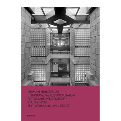 【预售】赫曼·赫茨伯格：结构主义 Herman Hertzberger: Strukturalismus / Structuralism 英文进口原版建筑设计图书Wolfgang J